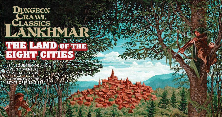 Dungeon Crawl Classics Lankhmar #08: The Land of Eight Cities | RPG ...