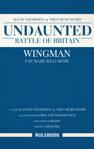 Undaunted: Battle of Britain - Wingman - Fan Made Solo Mode Rulebook ...