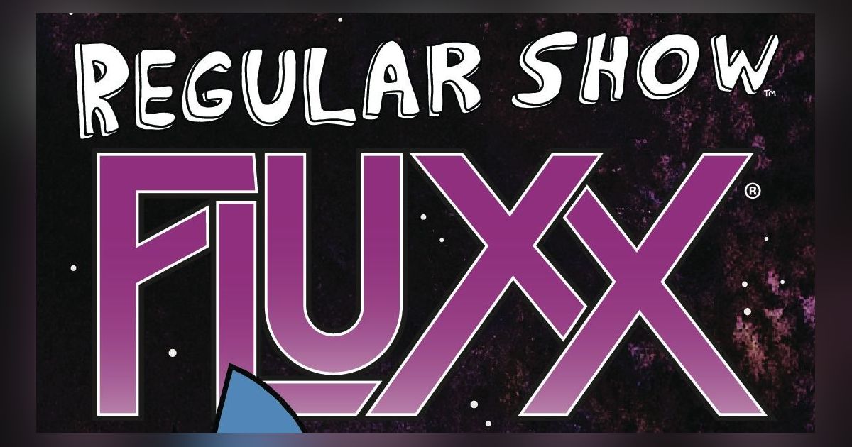 Regular Show Fluxx | Board Game | BoardGameGeek