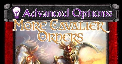 Advanced Options: More Cavalier Orders | RPG Item | RPGGeek