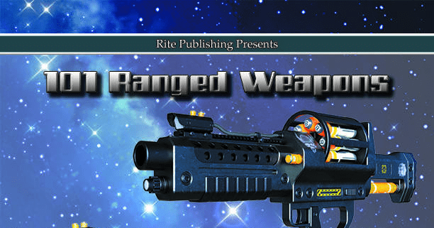 101 Ranged Weapons | RPG Item | RPGGeek