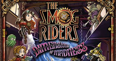 The Smog Riders: Dimensions of Madness | Board Game | BoardGameGeek
