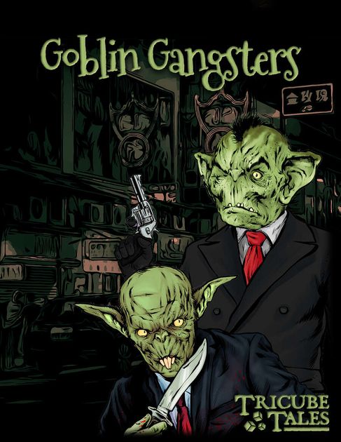 Goblin Gangsters | RPG Item | RPGGeek