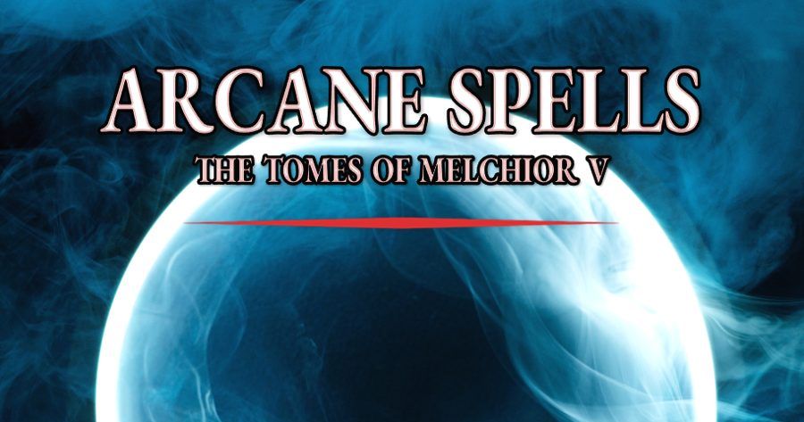 Arcane Spells: The Tomes of Melchior V | RPG Item | BoardGameGeek