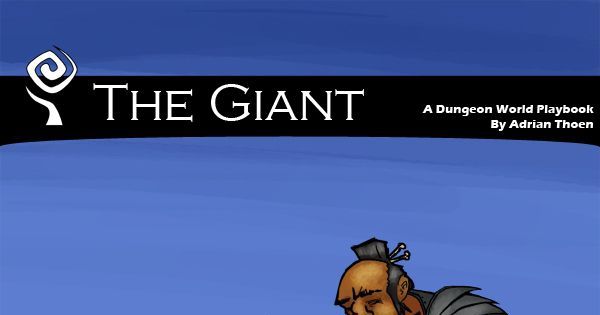 The Giant: A Dungeon World Playbook | RPG Item | RPGGeek