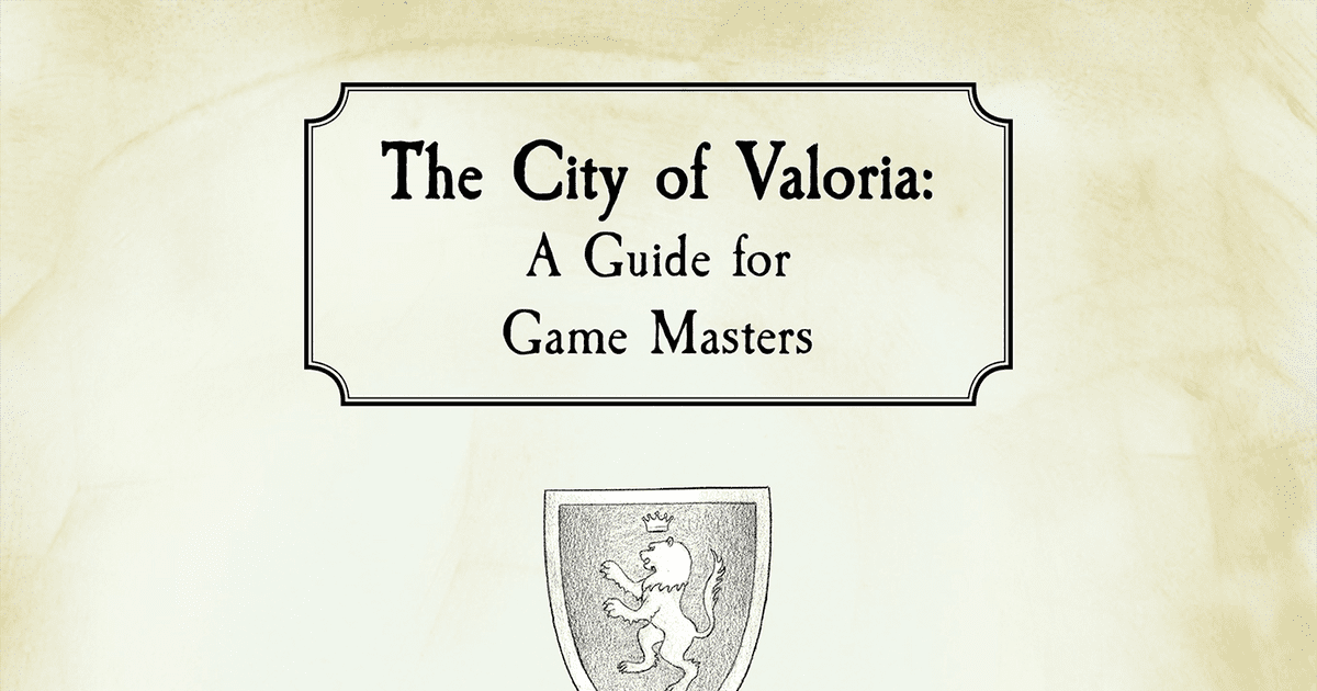 The City of Valoria: A Guide for Game Masters | RPG Item | RPGGeek