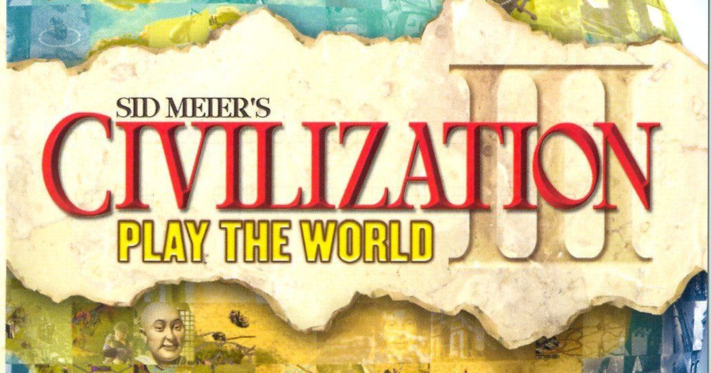 Civilization III: Play the World | Video Game | VideoGameGeek
