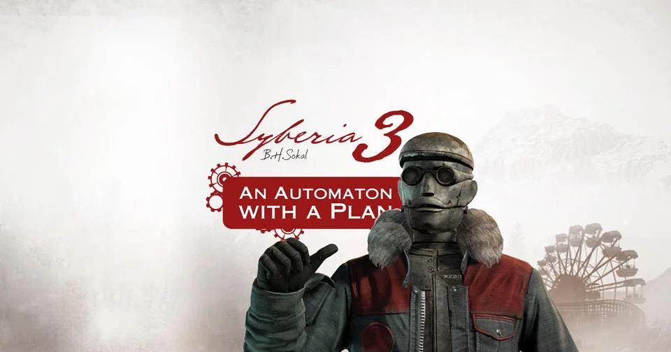 Syberia 3 - An Automaton with a plan | Video Game | VideoGameGeek