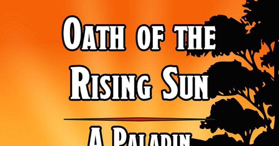 Oath Of The Rising Sun Rpg Item Rpggeek