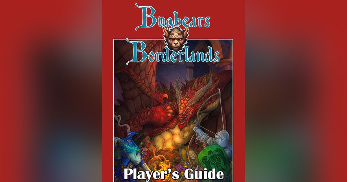 Bugbears & Borderlands Player's Guide | RPG Item | RPGGeek