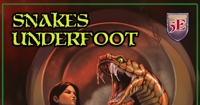 Snakes Underfoot: Virtual Convention Edition | RPG Item | RPGGeek