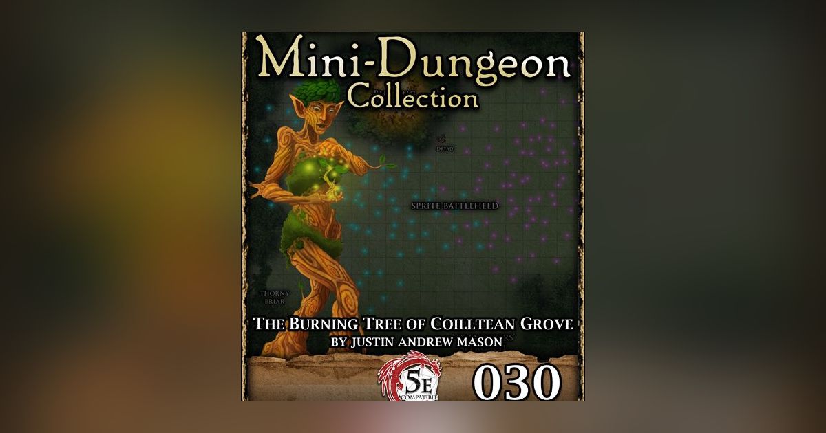 Mini-Dungeon Collection 030: The Burning Tree of Coilltean Grove (5E ...