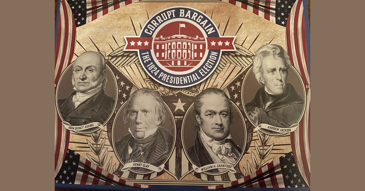 Rule Book | Corrupt Bargain: The 1824 Presidential Election