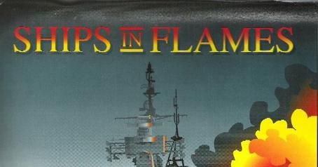 Ships in Flames | Board Game | BoardGameGeek