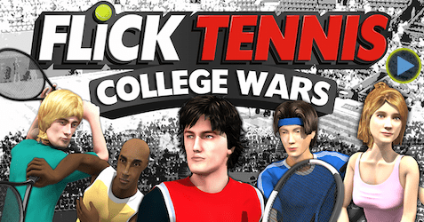 Flick Tennis: College Wars | Video Game | BoardGameGeek