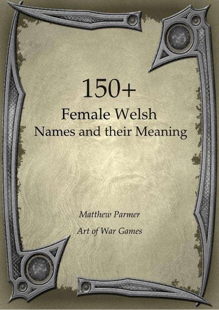 150+ Female Welsh Names and their Meaning | RPG Item | RPGGeek