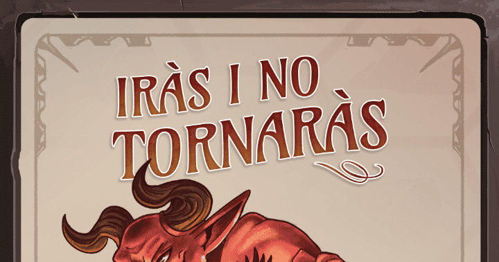 Iràs i no tornaràs | Board Game | BoardGameGeek