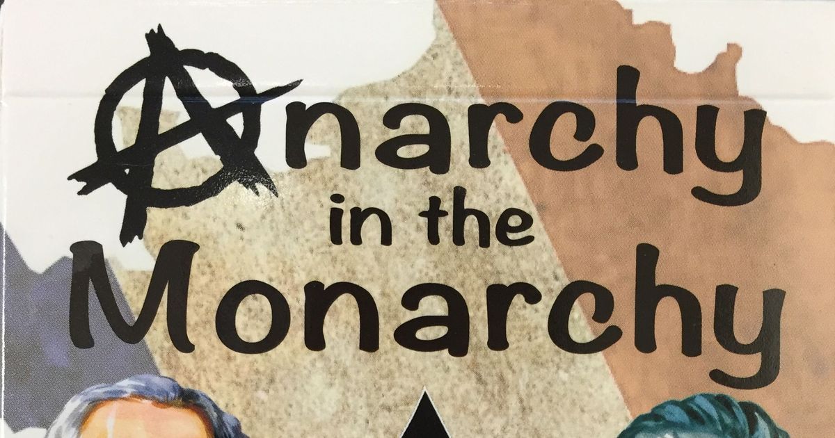 Anarchy in the Monarchy | Board Game | BoardGameGeek