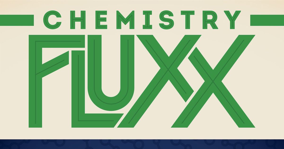 Chemistry Fluxx | Board Game | BoardGameGeek