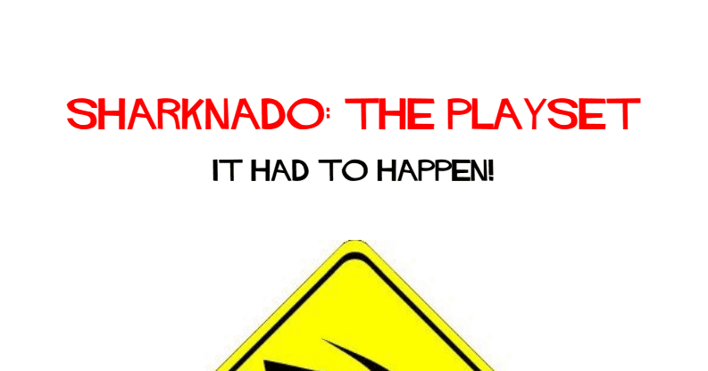 Sharknado: The Playset | RPG Item | RPGGeek