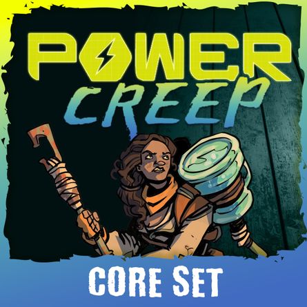 Any news? | Power Creep: Core Set