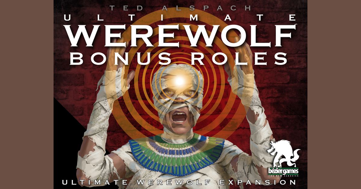 Rules for Ultimate Werewolf: Bonus Roles | Ultimate Werewolf: Bonus Roles