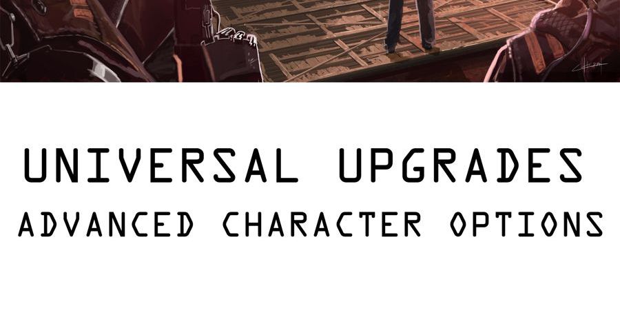 Universal Upgrades: Advanced Character Options | RPG Item | RPGGeek