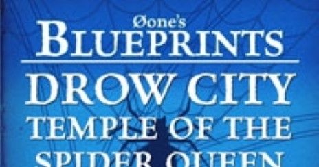 0one's Blueprints: Drow City - Temple of the Spider Queen | RPG Item ...