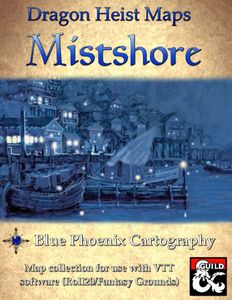 Dragon Heist Maps: Mistshore | RPG Item | RPGGeek
