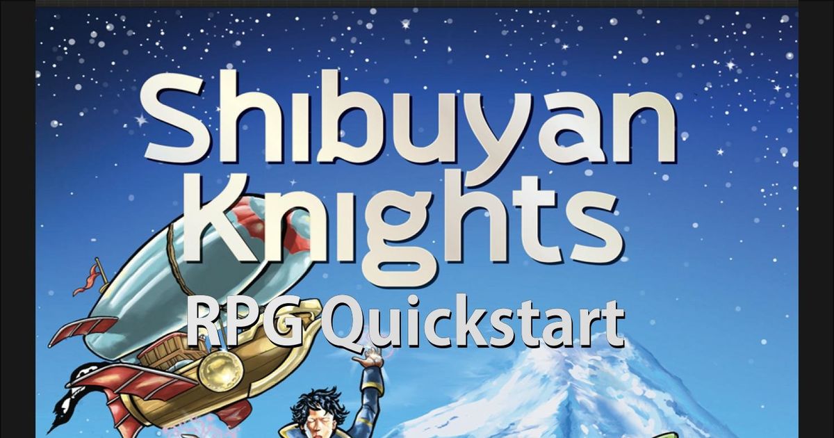 Shibuyan Knights RPG Quickstart | RPG Item | RPGGeek
