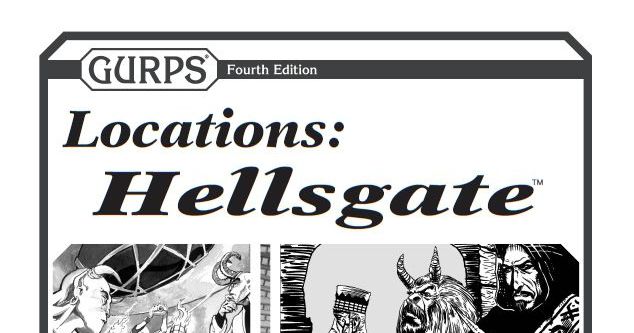 GURPS Locations: Hellsgate | RPG Item | RPGGeek
