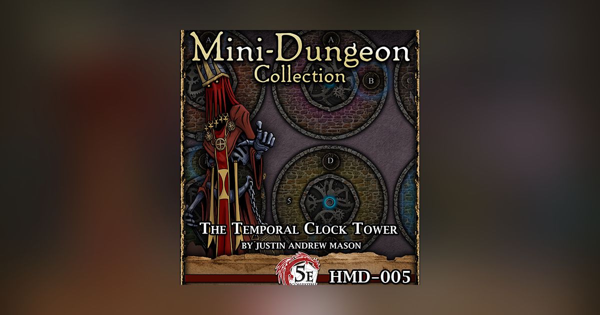 Mini-Dungeon HMD-005: The Temporal Clock Tower (5E) | RPG Item | RPGGeek