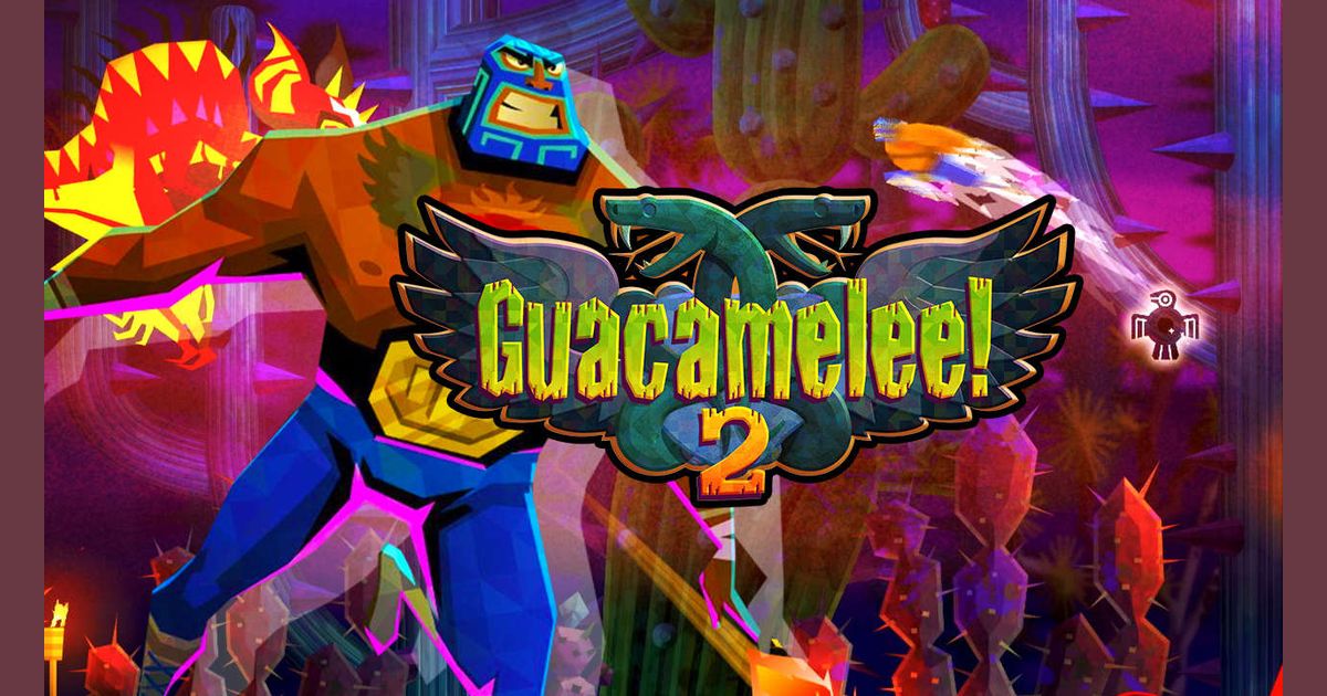 Guacamelee! 2 | Video Game | VideoGameGeek