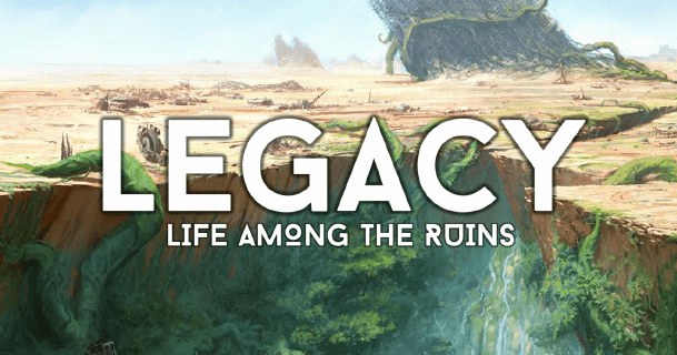 Legacy: Life Among the Ruins | RPG Item | RPGGeek