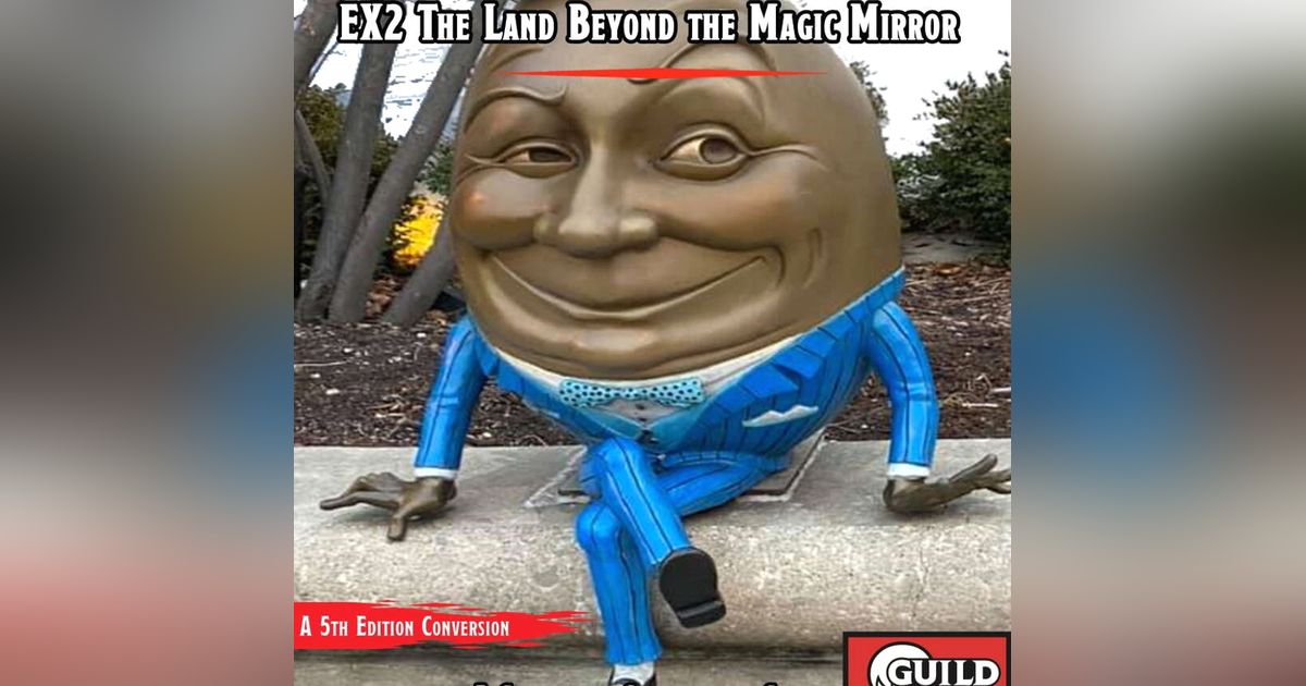 5e Conversion Guide: EX2 The Land Beyond the Magic Mirror | RPG Item ...