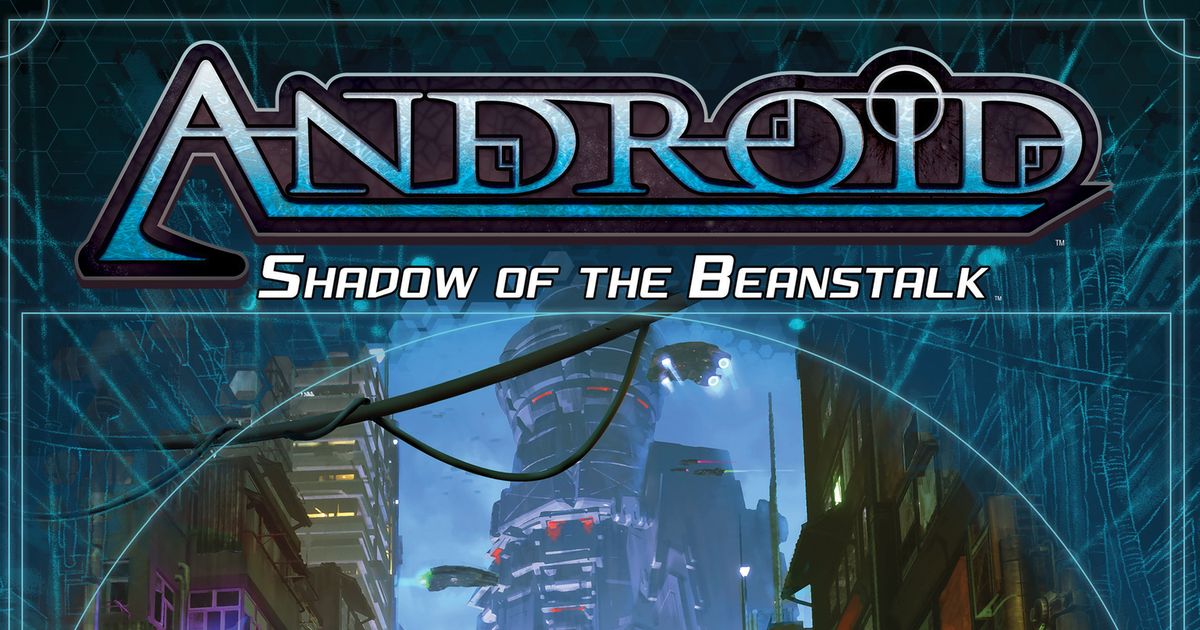 Android: Shadow of the Beanstalk | RPG Item | RPGGeek