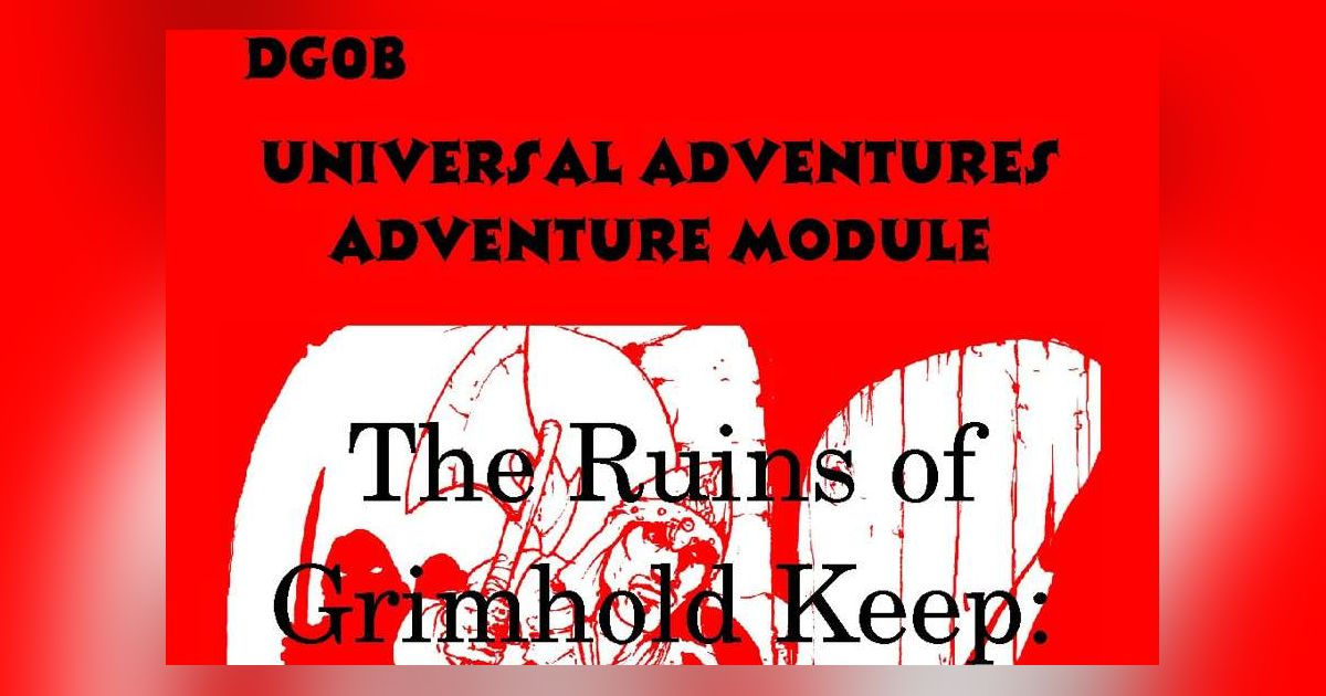 DG0b: The Ruins of Grimhold Keep: Gatehouse | RPG Item | RPGGeek