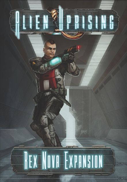 Alien Uprising: Rex Nova Expansion | Board Game | BoardGameGeek
