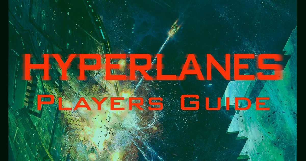 HYPERLANES: Players Guide | RPG Item | RPGGeek