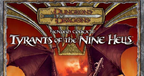 Fiendish Codex II: Tyrants of the Nine Hells | RPG Item | RPGGeek