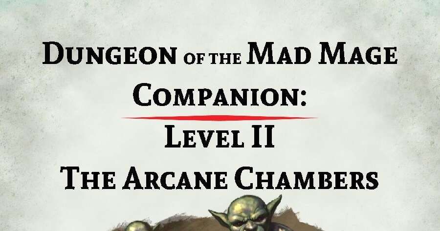 Dungeon of the Mad Mage Companion Level 2: The Arcane Chambers | RPG ...