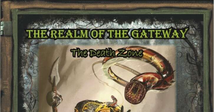 The Realm of the Gateway: The Death Zone | RPG Item | RPGGeek