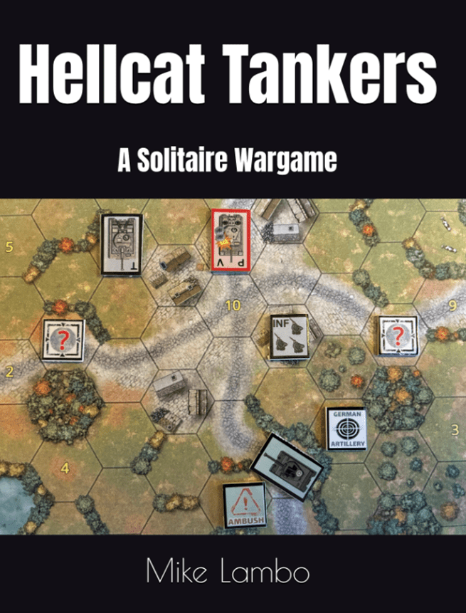 Hellcat Tankers: A Solitaire Wargame - Playthrough [Campaign - Episode ...