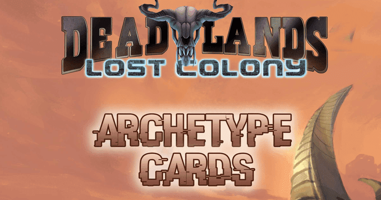 Deadlands: Lost Colony Archetype Cards | RPG Item | RPGGeek