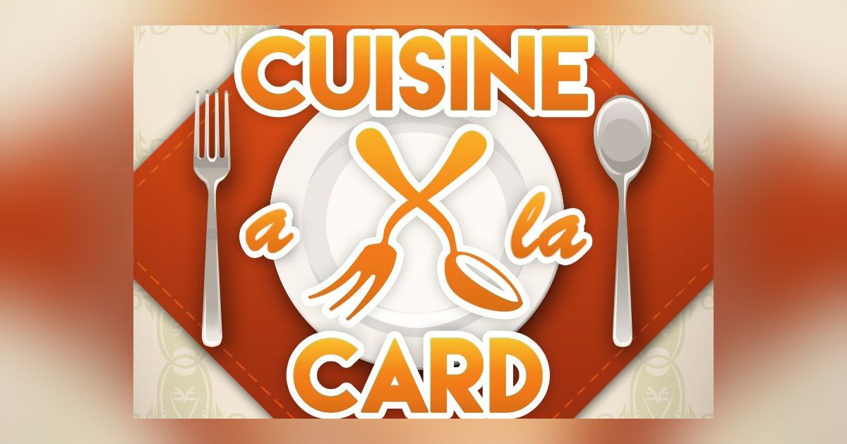 Cuisine a la Card | Board Game | BoardGameGeek