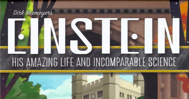 Einstein: His Amazing Life and Incomparable Science | Board Game ...