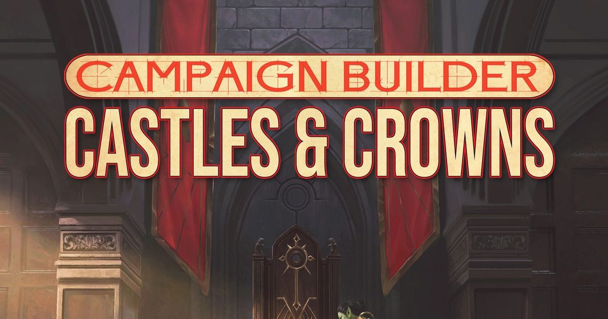 Campaign Builder: Castles & Crowns | RPG Item | RPGGeek