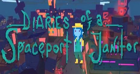 Diaries of a Spaceport Janitor | Video Game | BoardGameGeek