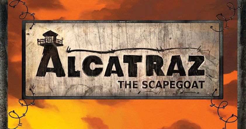 Alcatraz: The Scapegoat | Board Game | BoardGameGeek