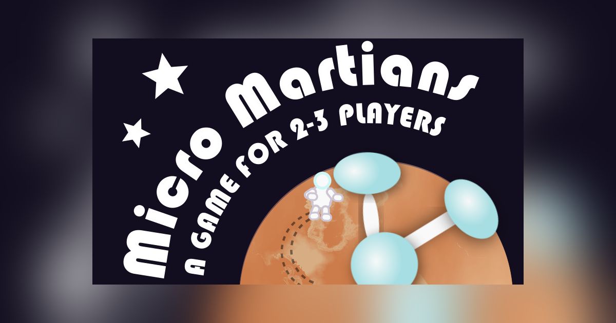 Micro Martians | Board Game | BoardGameGeek
